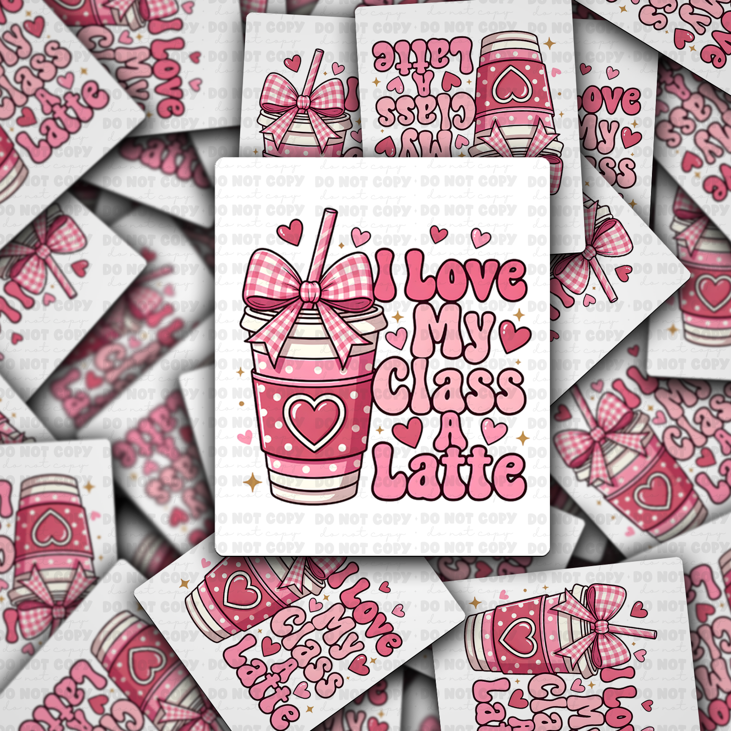 DS -2383 - I love my class a latte Die Cut Sticker – It's Transfer Time