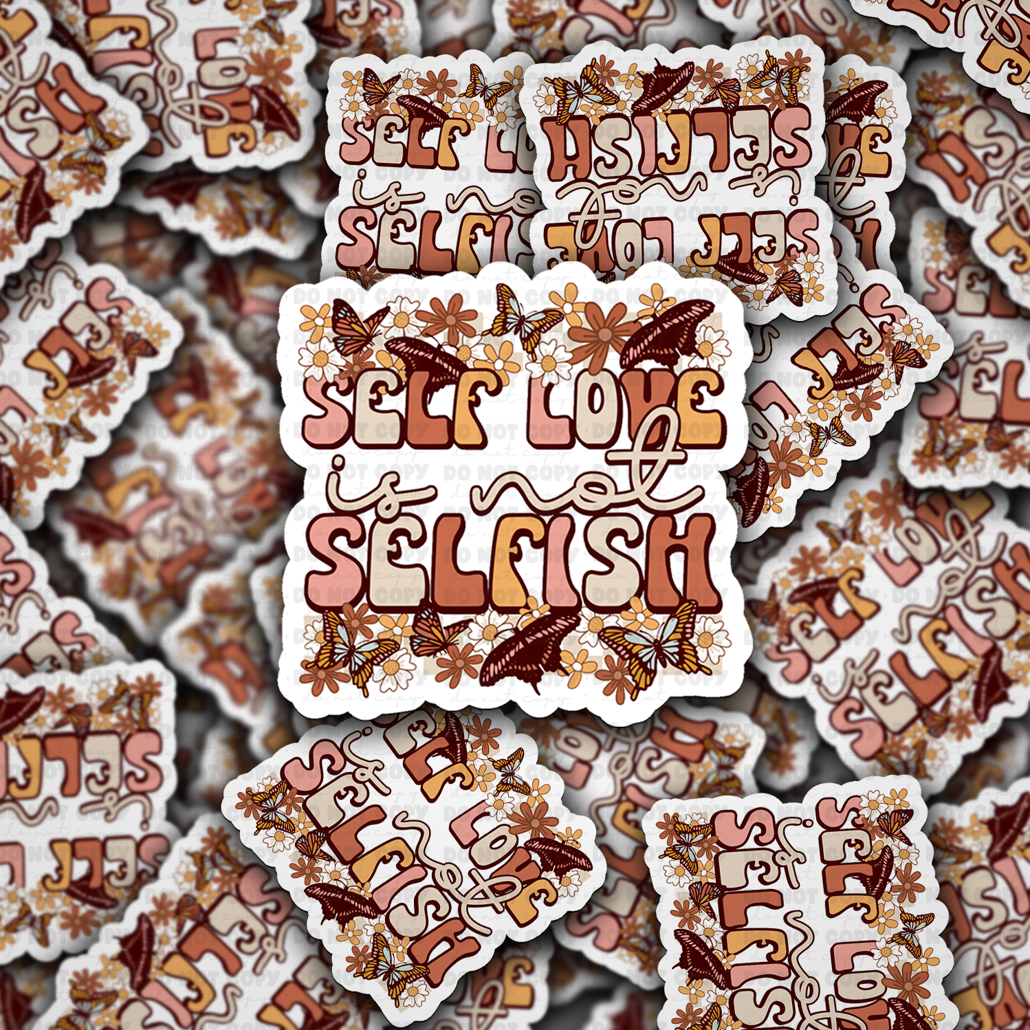 DS 2343 - Self love is not selfish Die Cut Sticker – It's Transfer Time