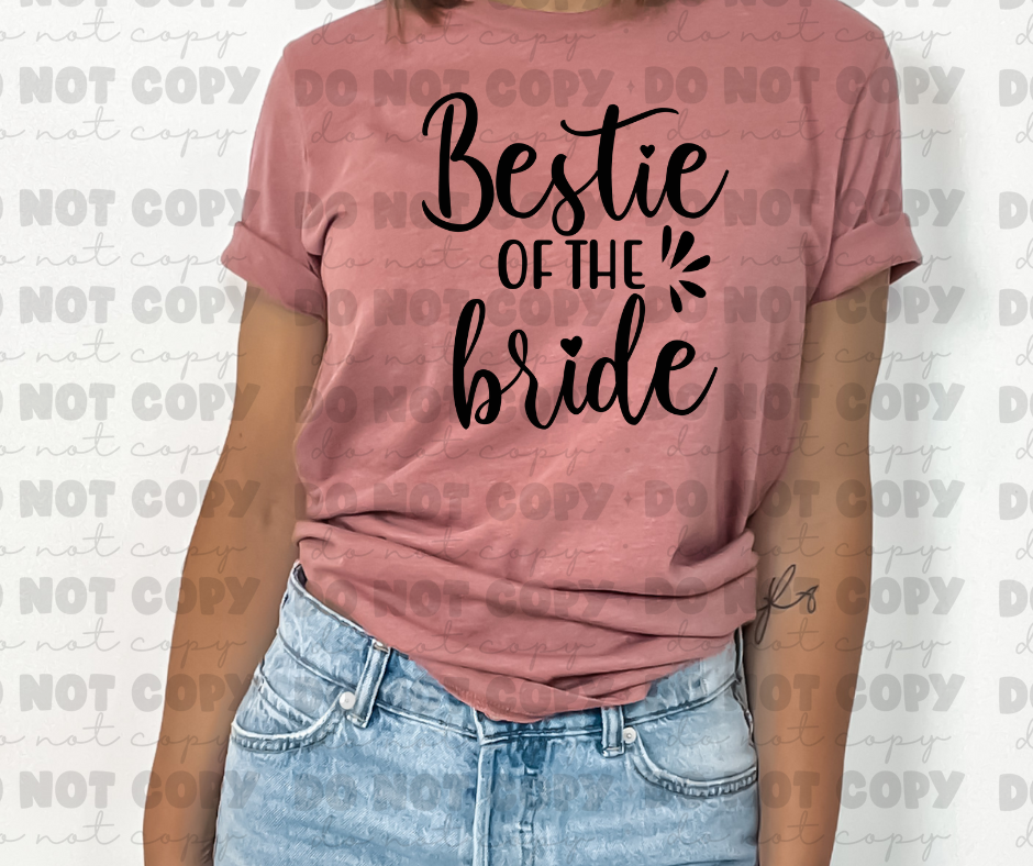 4198 Bestie of the Bride *DREAM TRANSFER* DTF – It's Transfer Time